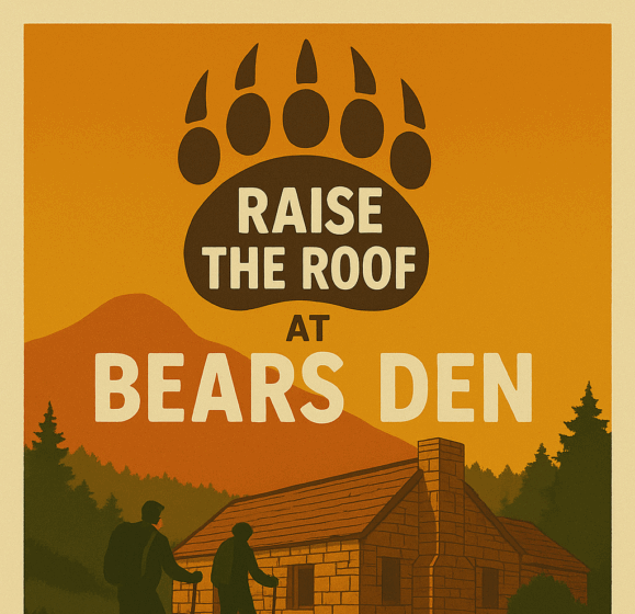 Raise the Roof at Bears Den - Appalachian Trail Conservancy