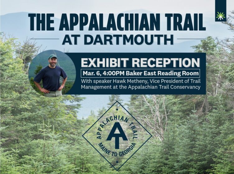 The Appalachian Trail at Dartmouth: Exhibit Reception - Appalachian ...